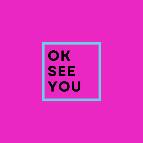 Ok See You – The Coolstore Gallery